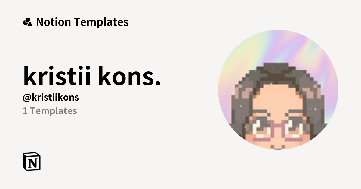 kristii kons. | Template Creator | Notion Marketplace