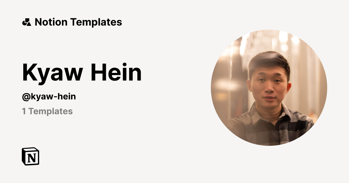 Kyaw Hein | Template Creator | Notion Marketplace