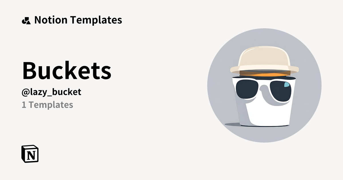 Buckets | Template Creator | Notion Marketplace