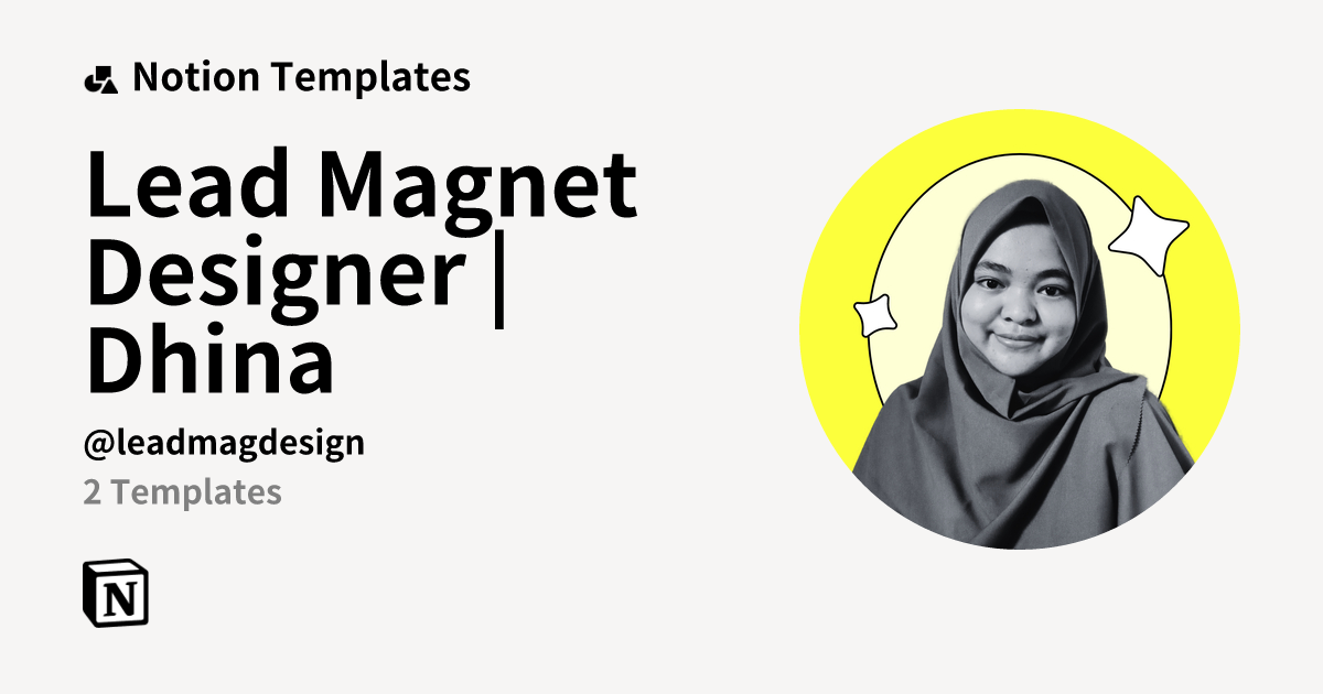 Lead Magnet Designer | Dhina | Template Creator | Notion Marketplace