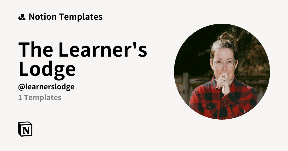 The Learner's Lodge | Template Creator | Notion Marketplace