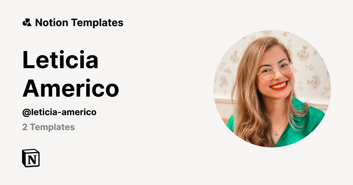Leticia Americo | Template Creator | Notion Marketplace