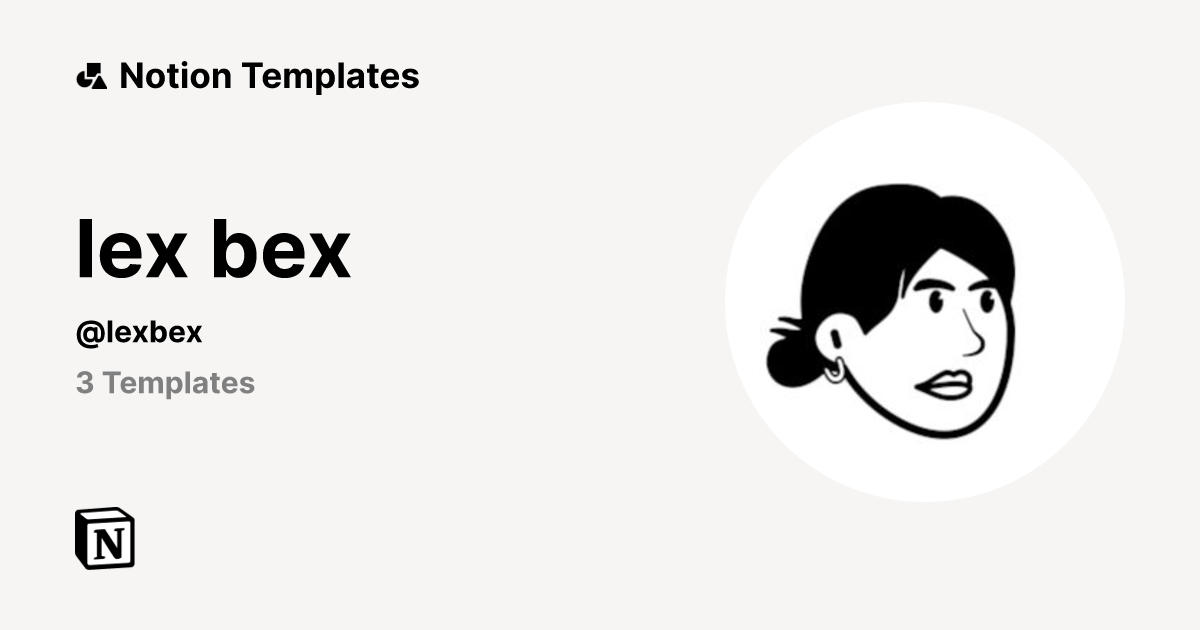 lex bex | Template Creator | Notion Marketplace