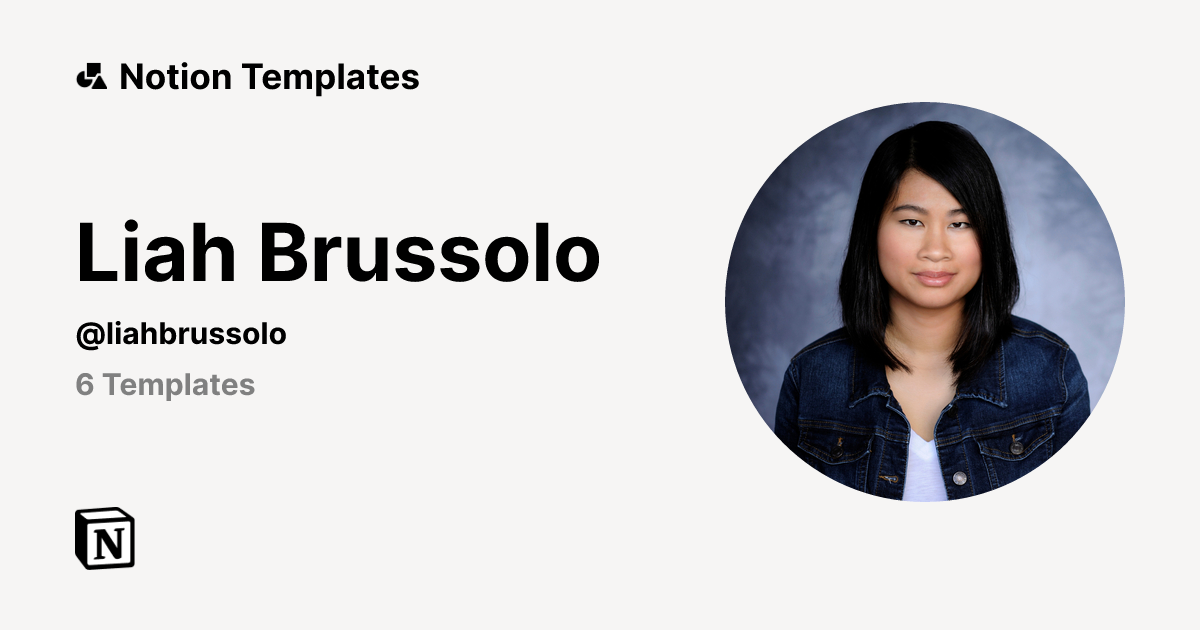 Liah Brussolo | Template Creator | Notion Marketplace