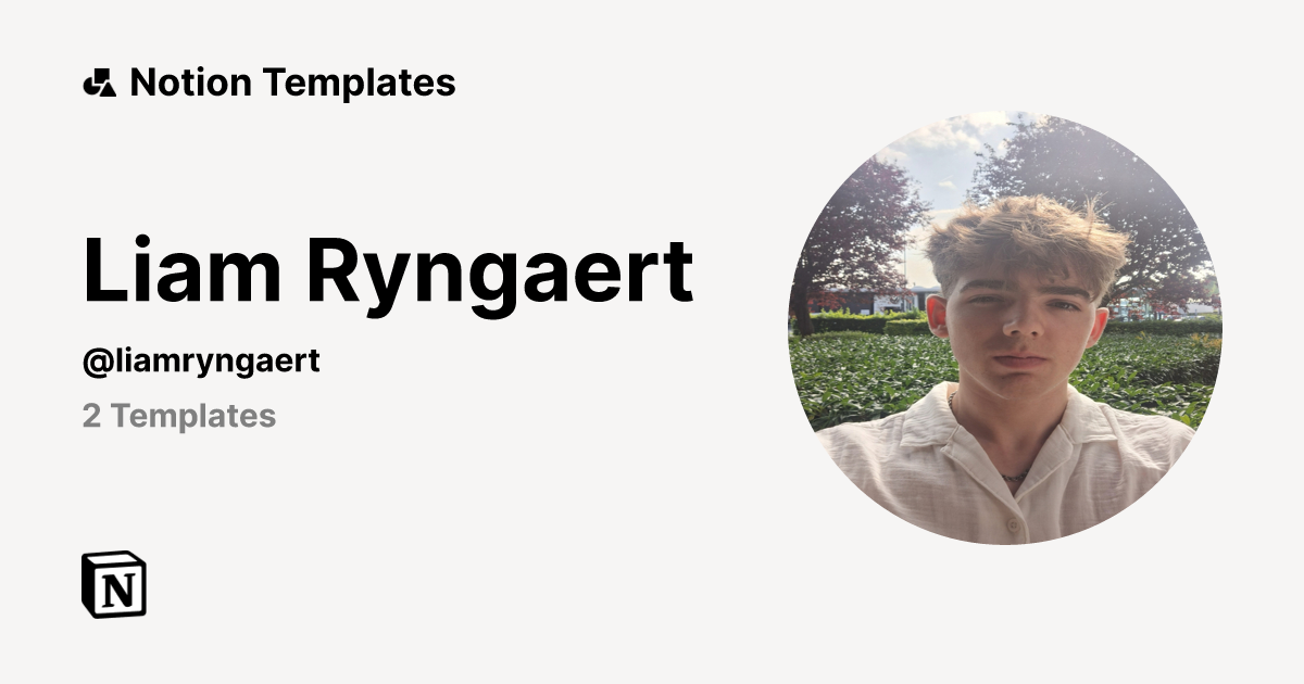 Liam Ryngaert | Template Creator | Notion Marketplace