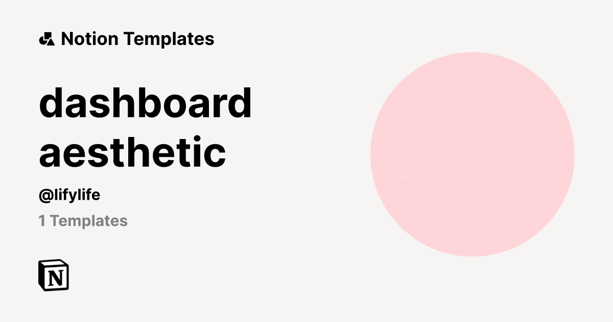 dashboard aesthetic | Template Creator | Notion Marketplace