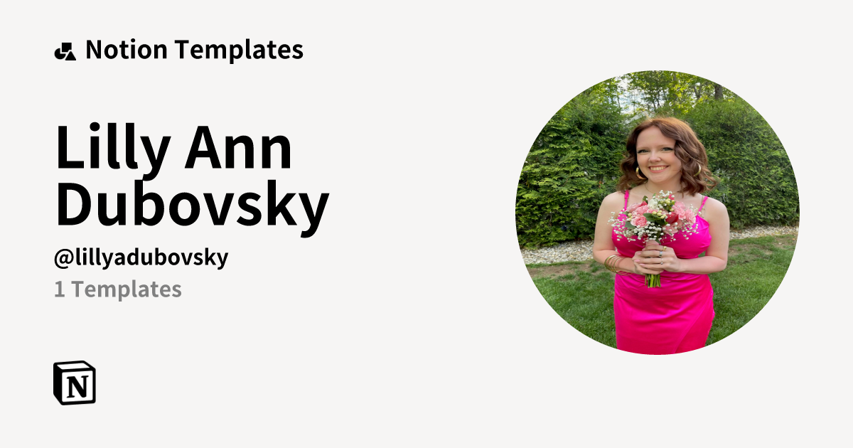 Lilly Ann Dubovsky | Template Creator | Notion Marketplace