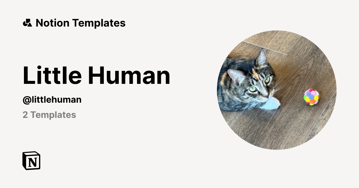 Little Human | Template Creator | Notion Marketplace