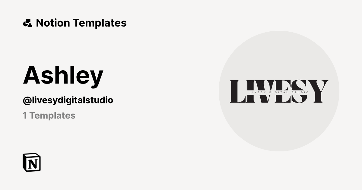 Ashley | Template Creator | Notion Marketplace