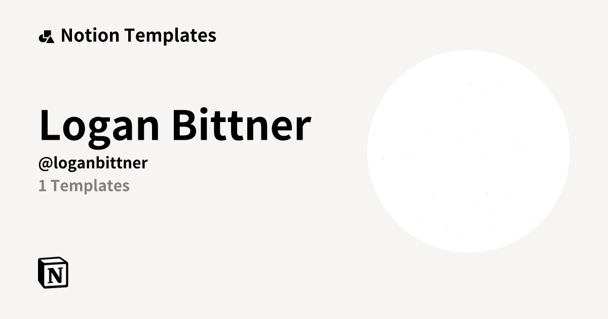 Logan Bittner | Template Creator | Notion Marketplace