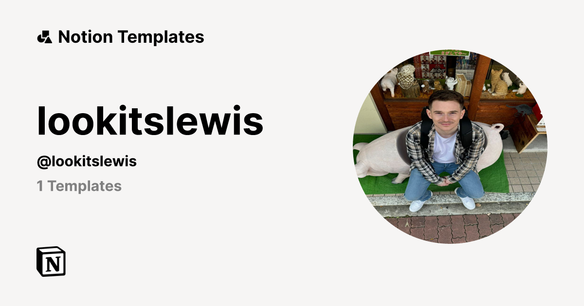 lookitslewis | Template Creator | Notion Marketplace