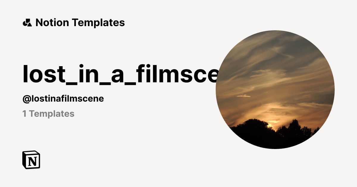 lost_in_a_filmscene | Template Creator | Notion Marketplace