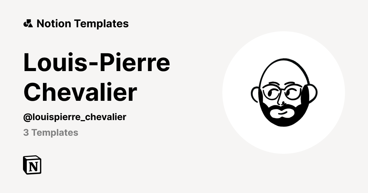 Louis-Pierre Chevalier | Template Creator | Notion Marketplace