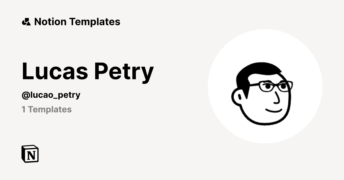 Lucas Petry | Template Creator | Notion Marketplace