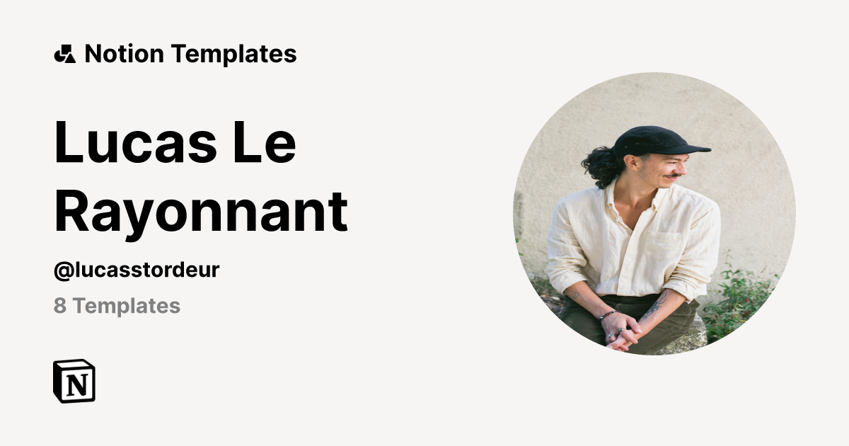 Lucas Le Rayonnant | Template Creator | Notion Marketplace
