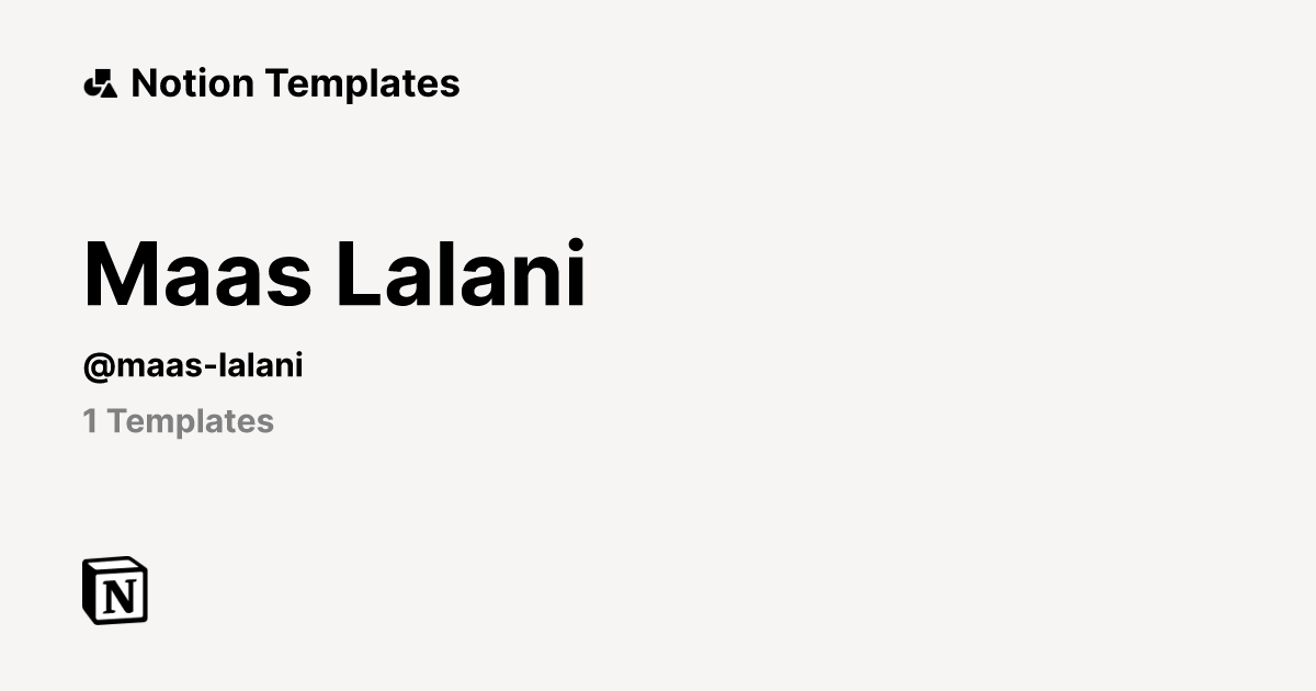 Maas Lalani | Template Creator | Notion Marketplace