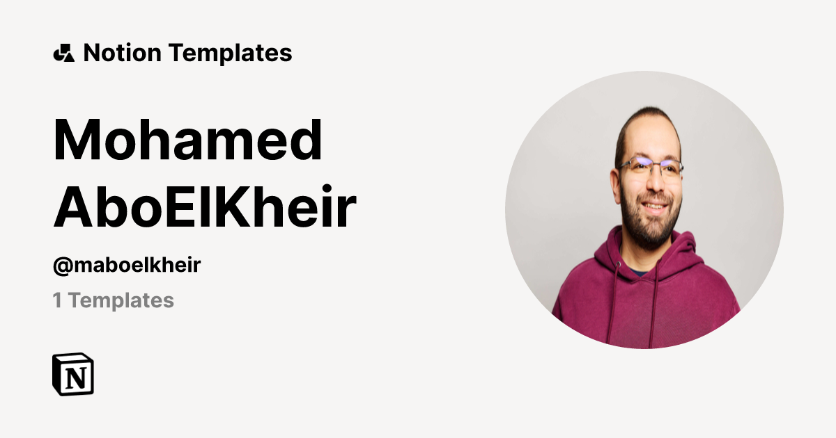 Mohamed AboElKheir | Template Creator | Notion Marketplace