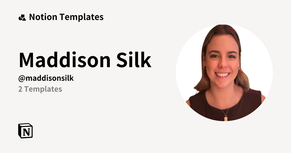 Maddison Silk | Template Creator | Notion Marketplace