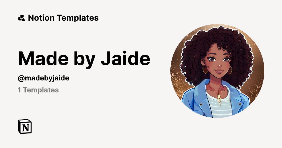 Made by Jaide | Template Creator | Notion Marketplace