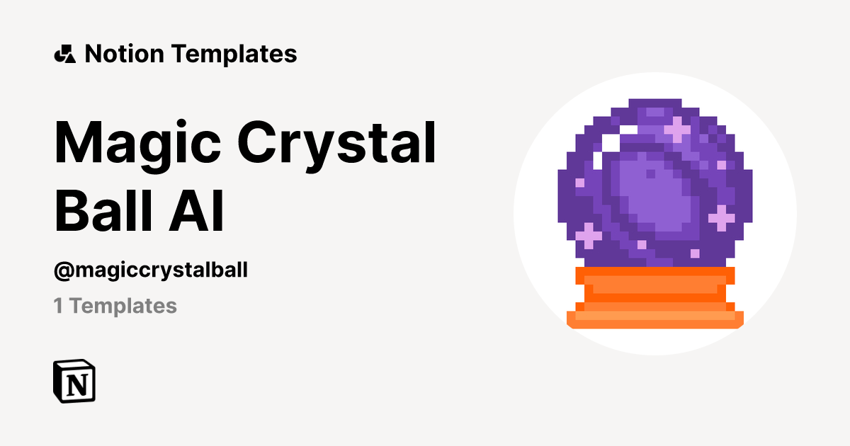 Magic Crystal Ball AI | Template Creator | Notion Marketplace