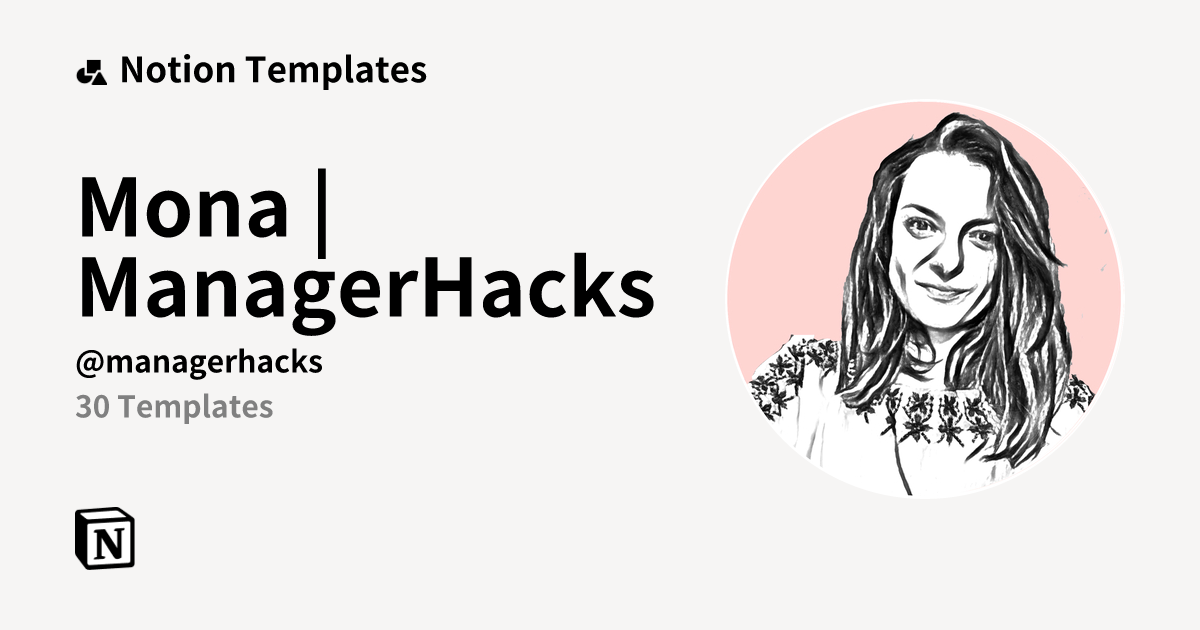 Mona | ManagerHacks | Template Creator | Notion Marketplace