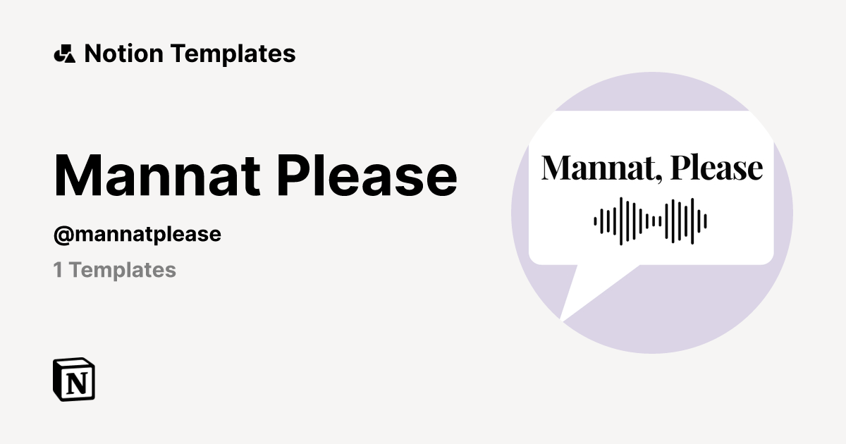 Mannat Please | Template Creator | Notion Marketplace