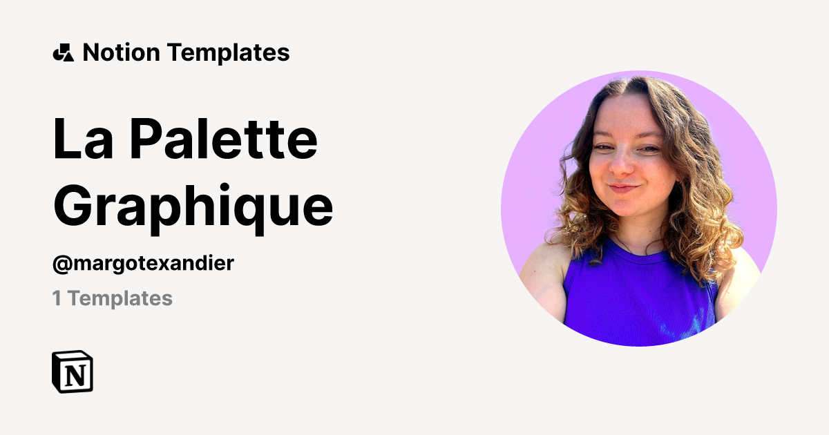 La Palette Graphique | Template Creator | Notion Marketplace