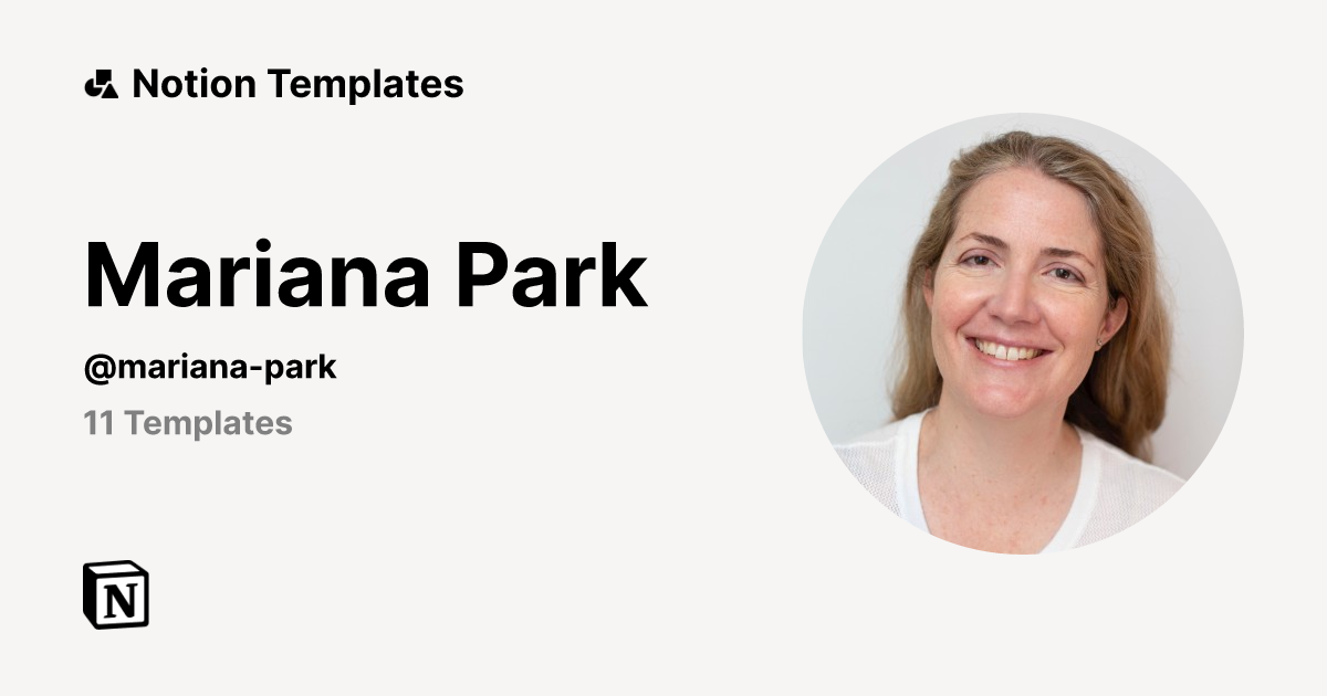 Mariana Park | Template Creator | Notion Marketplace