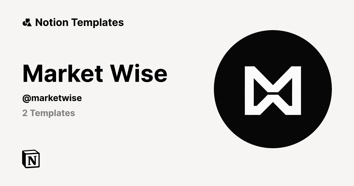 Market Wise | Template Creator | Notion Marketplace