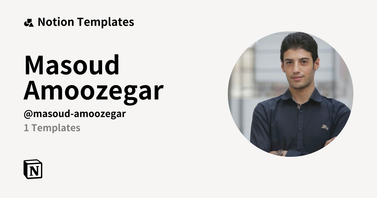 Masoud Amoozegar | Template Creator | Notion Marketplace