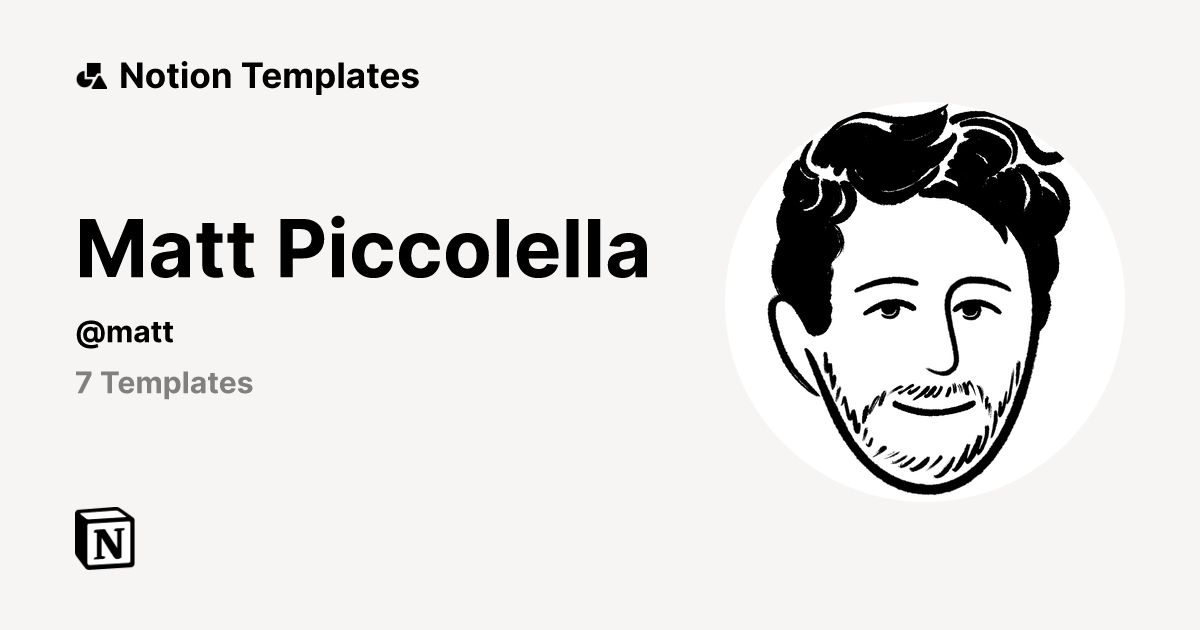 Matt Piccolella | Template Creator | Notion Marketplace