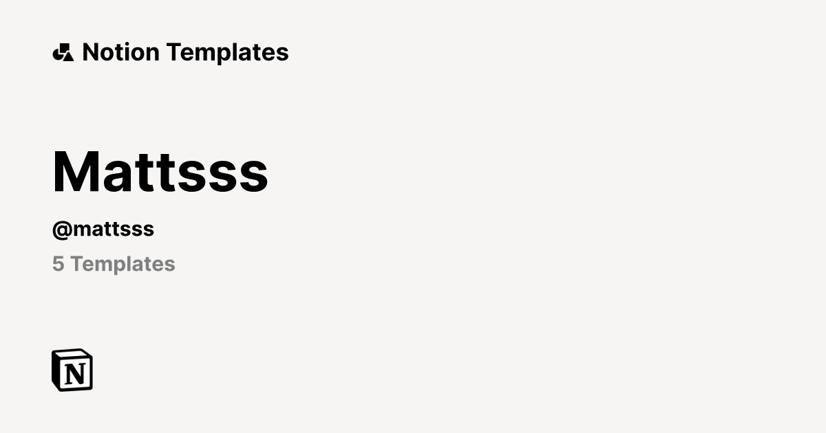 Mattsss | Template Creator | Notion Marketplace Mattsss | Template Creator | Notion Marketplace
