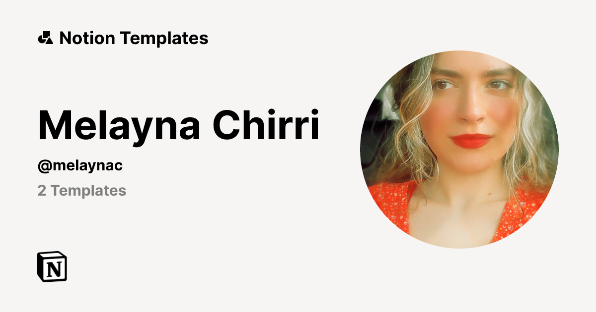 Melayna Chirri | Template Creator | Notion Marketplace