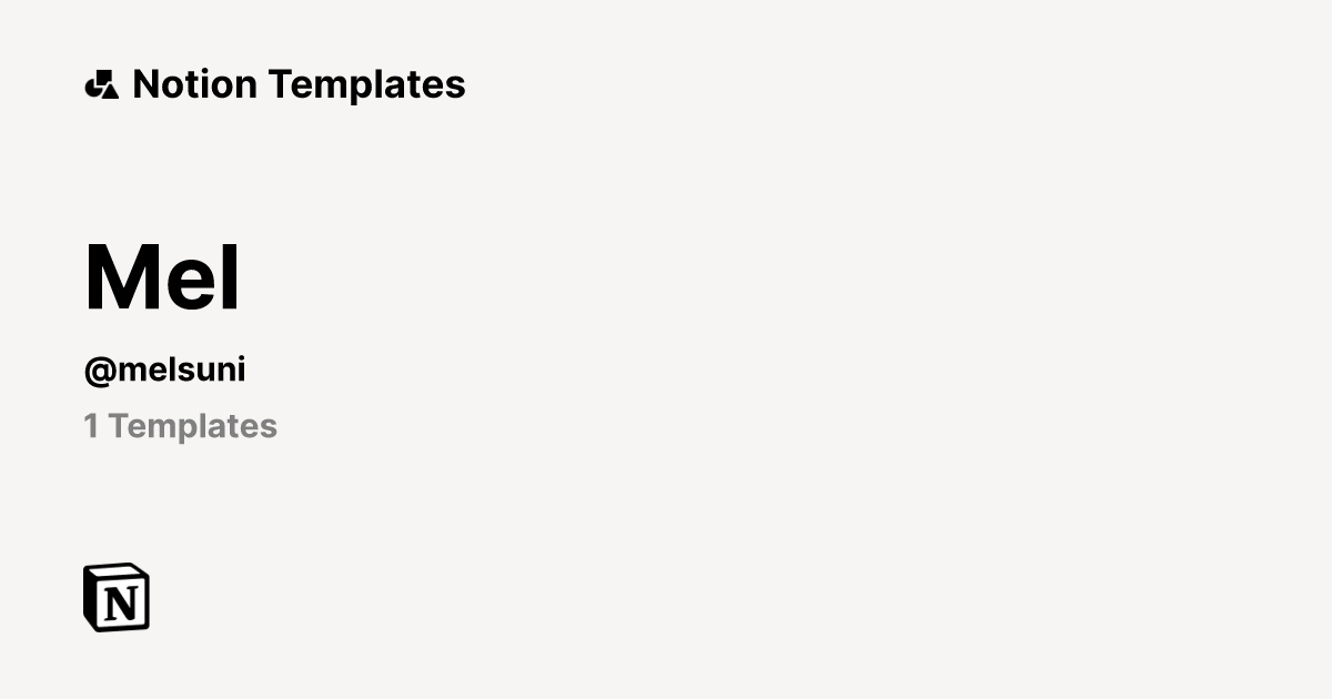 Mel | Template Creator | Notion Marketplace