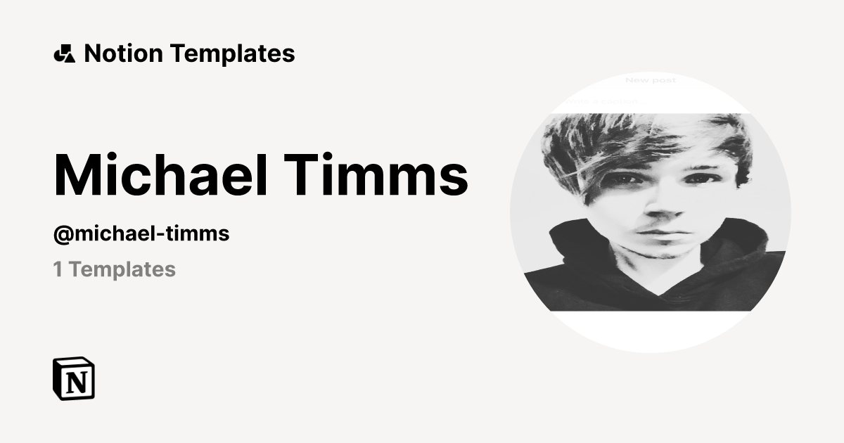 Michael Timms | Template Creator | Notion Marketplace