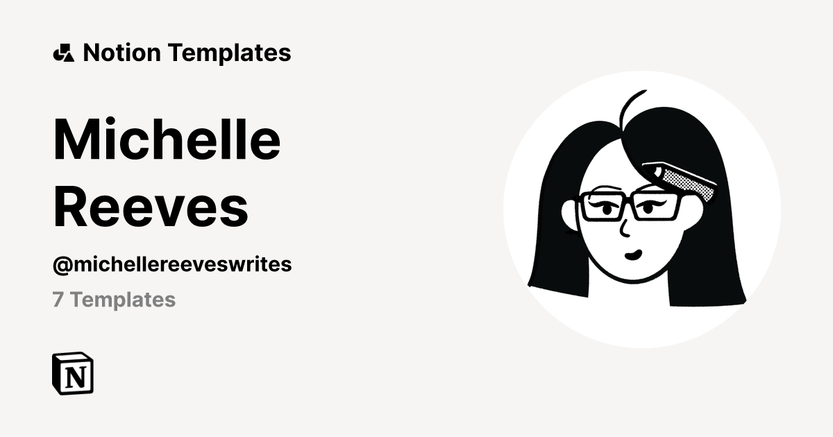 Michelle Reeves | Template Creator | Notion Marketplace