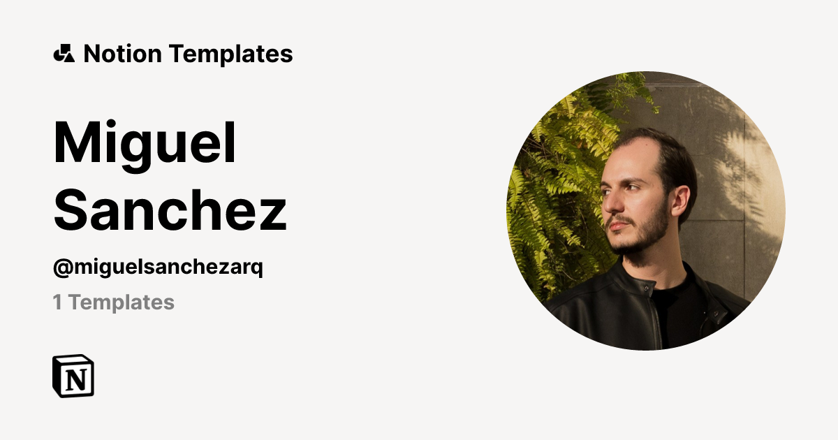 Miguel Sanchez | Template Creator | Notion Marketplace