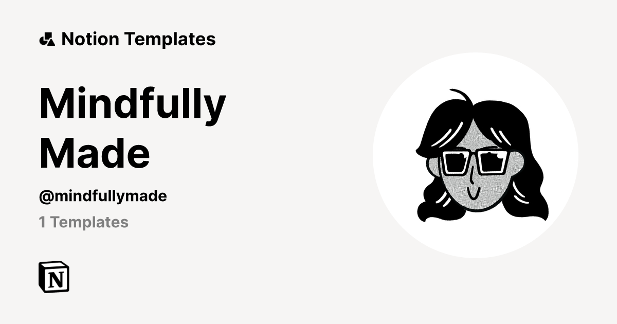 Mindfully Made | Template Creator | Notion Marketplace