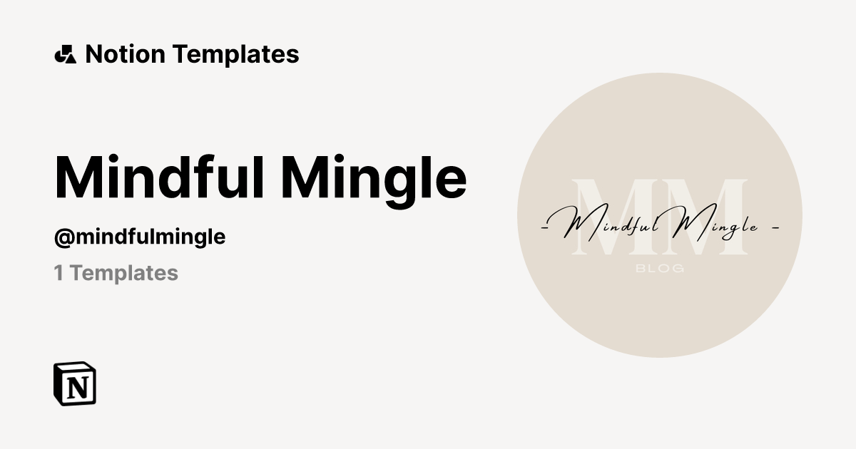 Mindful Mingle | Template Creator | Notion Marketplace