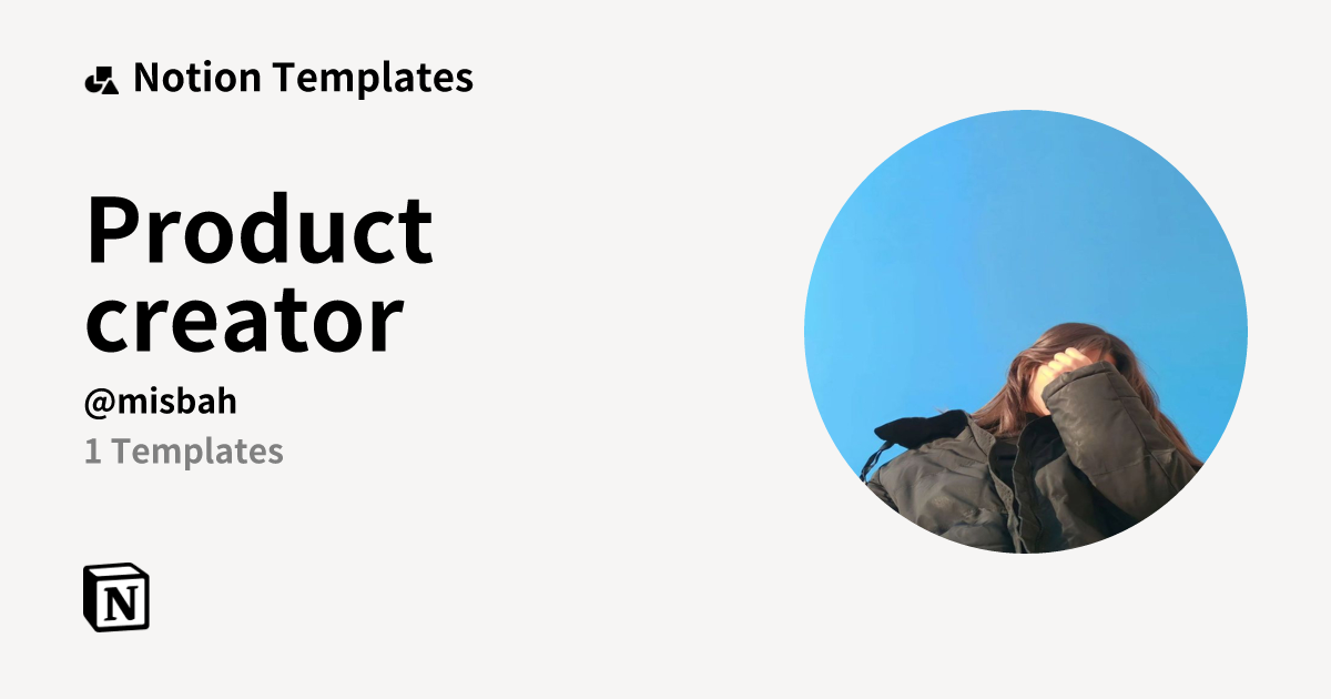 Product creator | Template Creator | Notion Marketplace