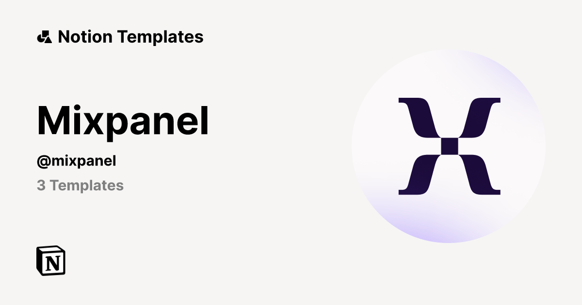 Mixpanel | Template Creator | Notion Marketplace