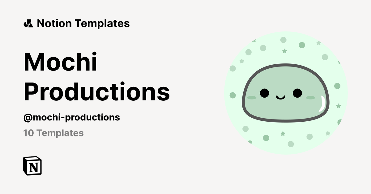 Mochi Productions | Template Creator | Notion Marketplace