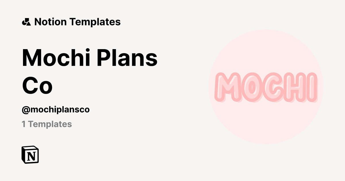 Mochi Plans Co | Template Creator | Notion Marketplace