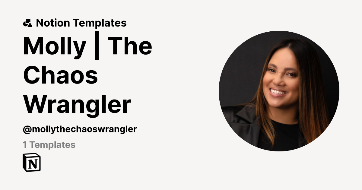 Molly | The Chaos Wrangler | Template Creator | Notion Marketplace