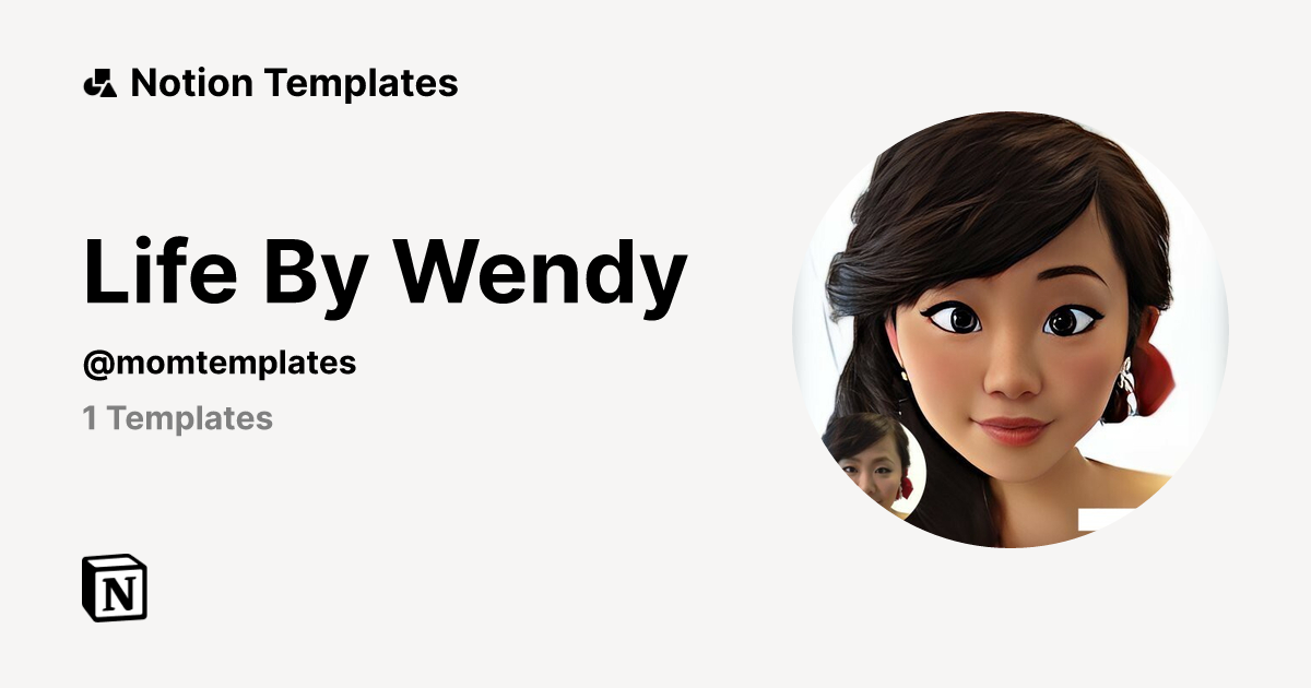 Life By Wendy | Template Creator | Notion Marketplace