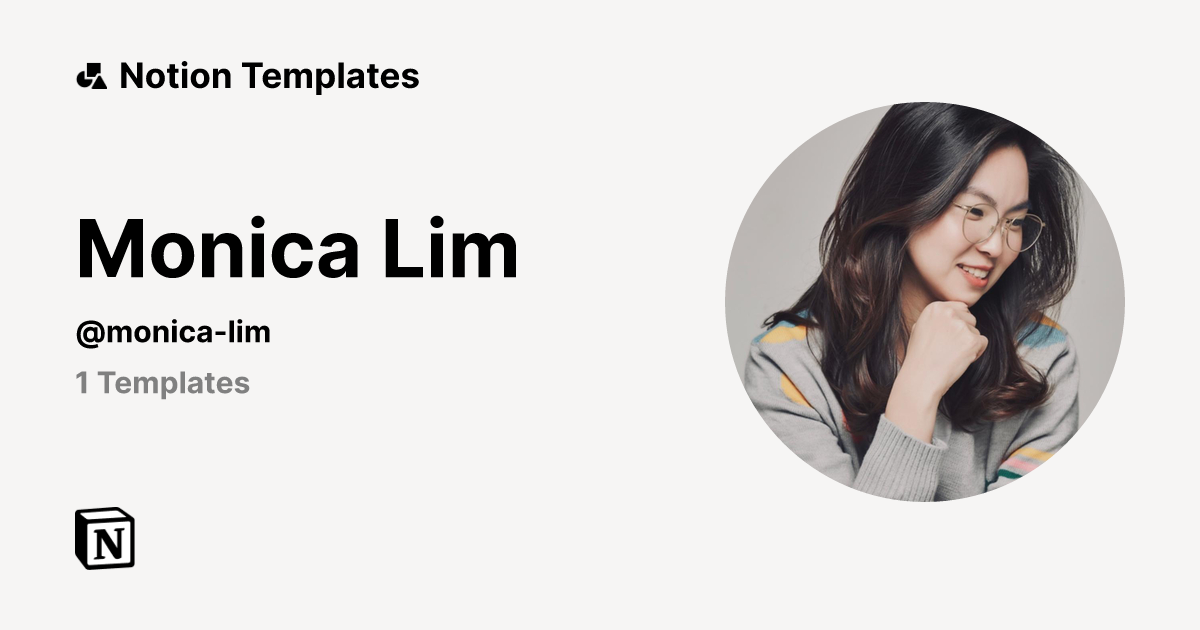 Monica Lim | Template Creator | Notion Marketplace