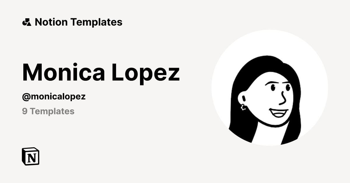 Monica Lopez | Template Creator | Notion Marketplace