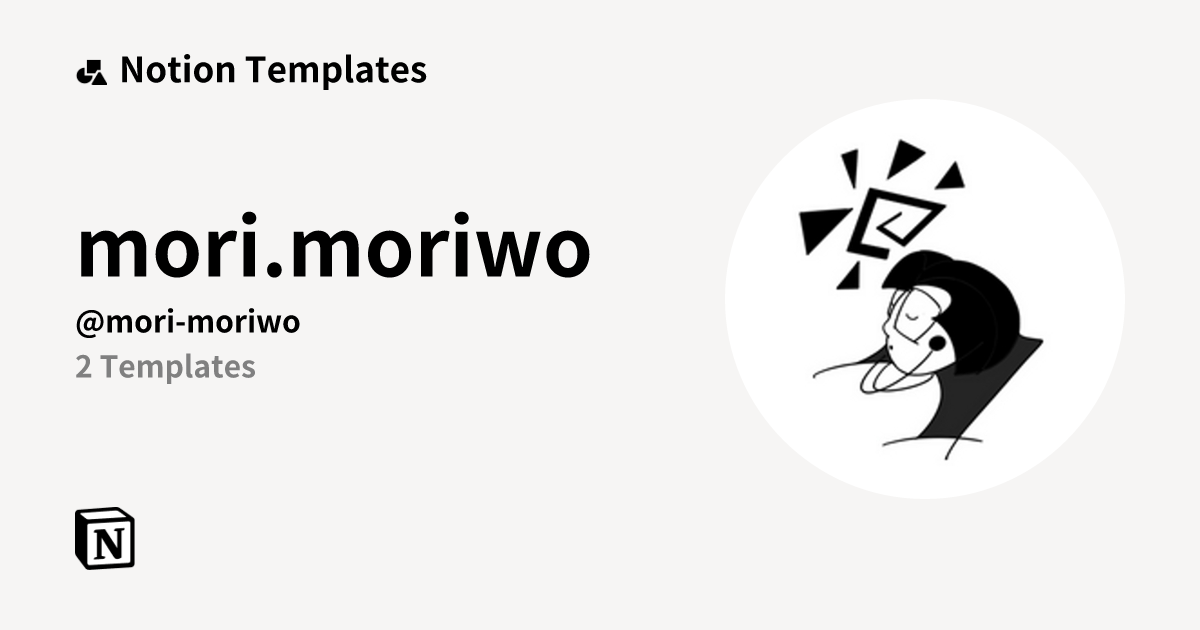 mori.moriwo | Template Creator | Notion Marketplace