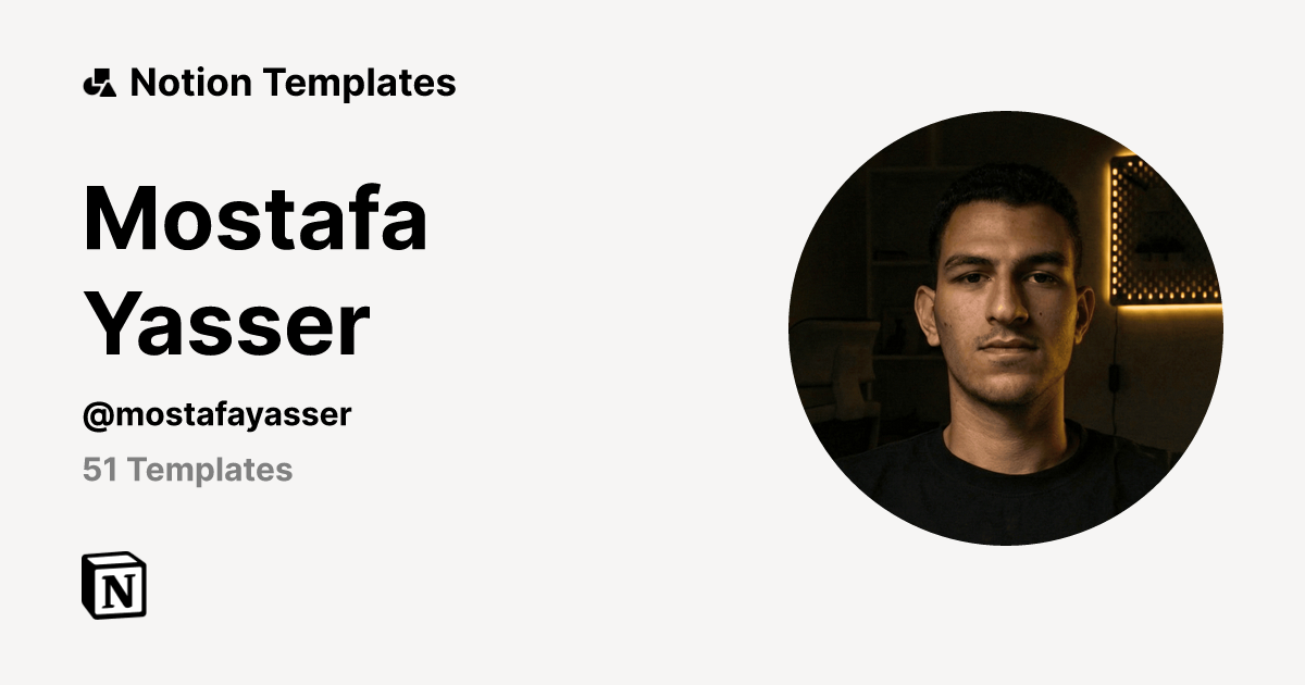 Mostafa Yasser | Template Creator | Notion Marketplace