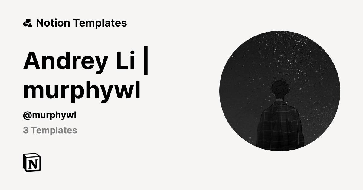 Andrey Li | murphywl | Template Creator | Notion Marketplace